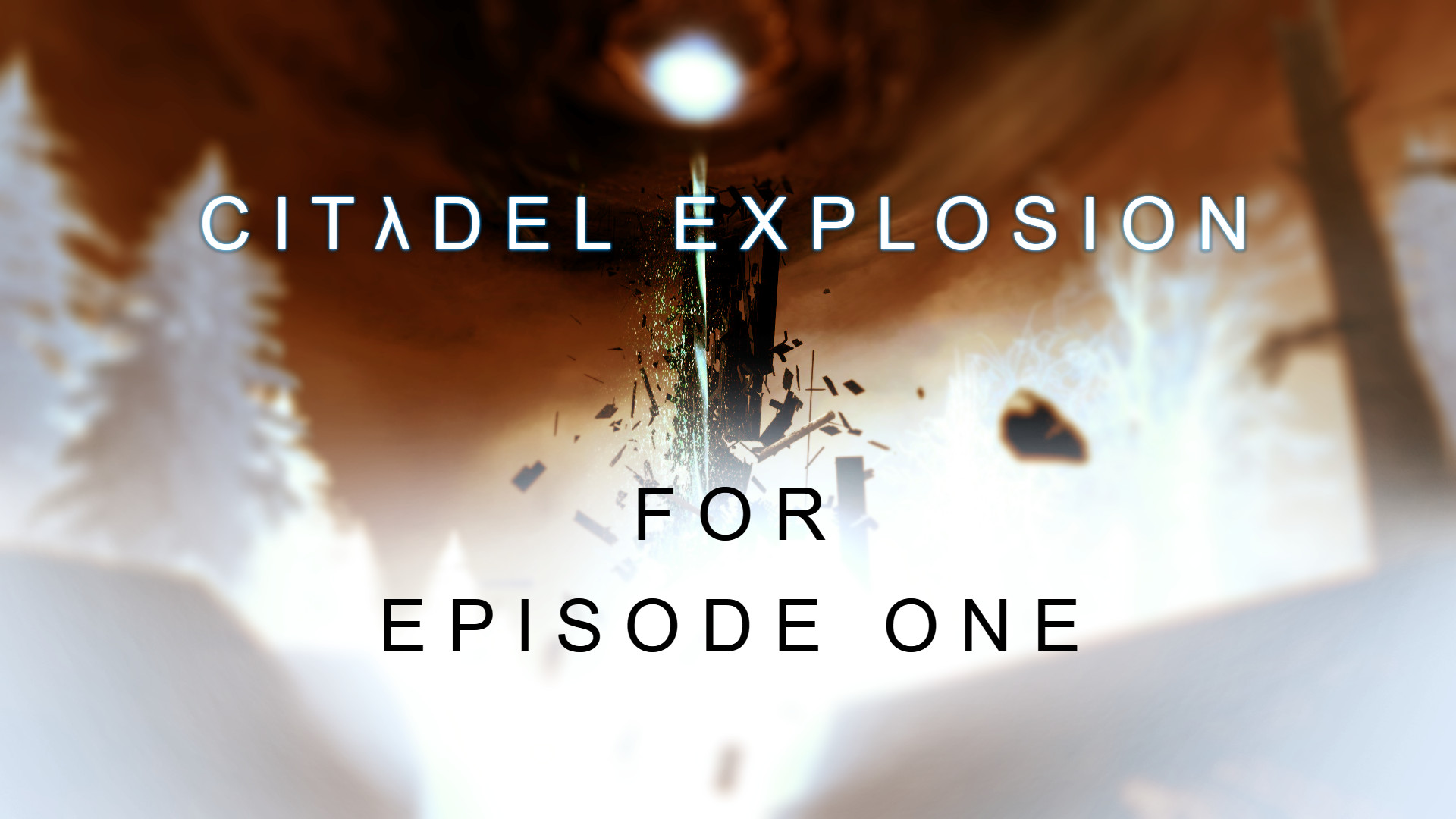 Citadel Explosion for Episode One Mod for Half-Life 2 | HL2 Mods