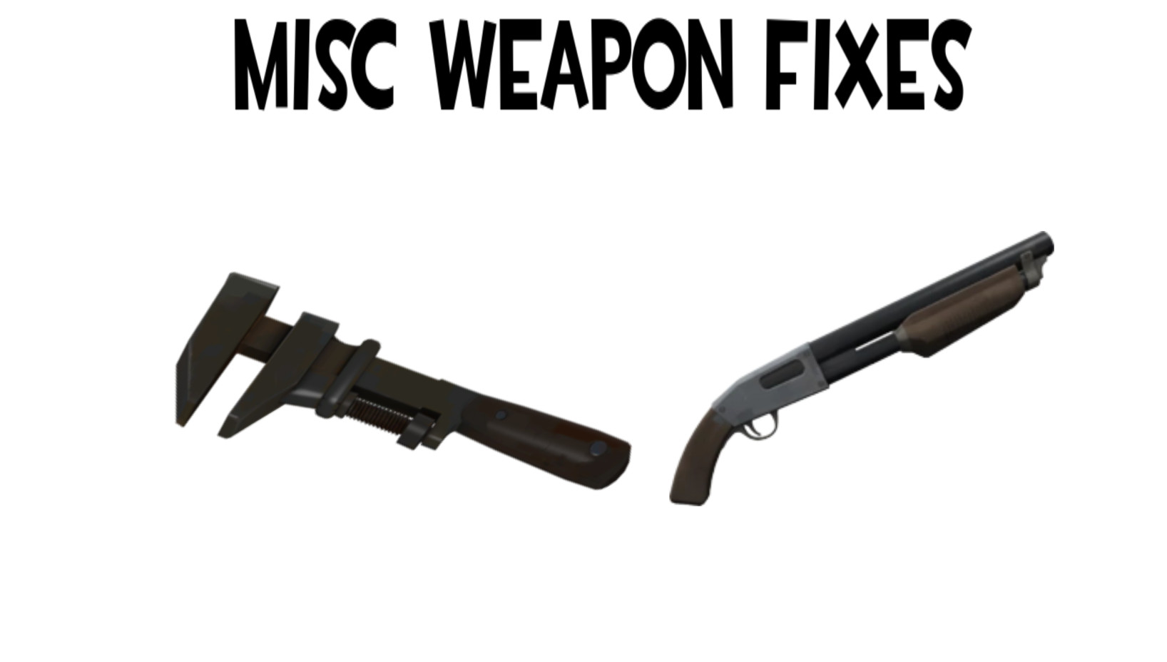 Misc Weapon Fixes Mod for Team Fortress 2 Classified | TF2Classic Mods