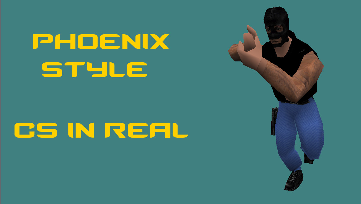cs in real phoenix real Mod for Counter-Strike 1.6 | CS1.6 Mods