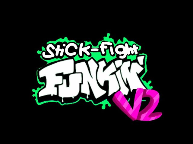 Stick-Fight Funkin' V2 Mod for Friday Night Funkin' | FNF Mods