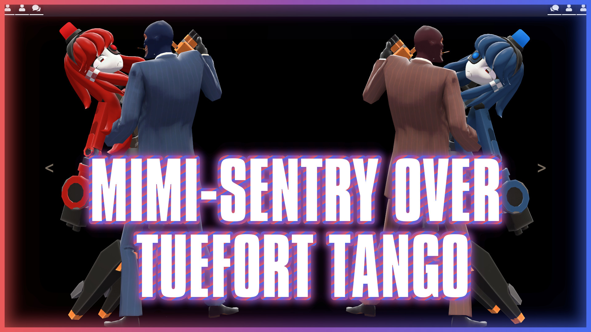 Mimi Sentry over Tuefort Tango Mod for Team Fortress 2 | TF2 Mods