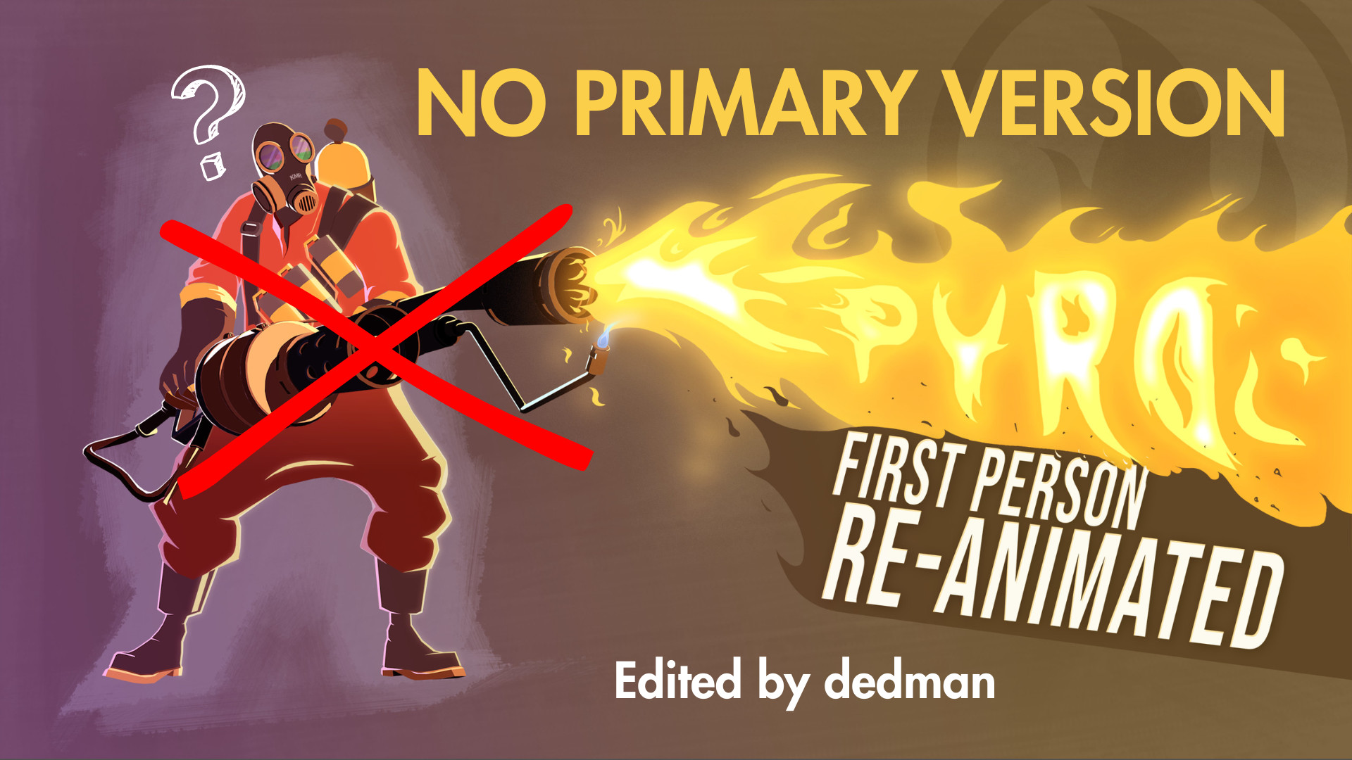 No primary version Kylul's Pyro Animation Pack Mod for Team Fortress 2 ...