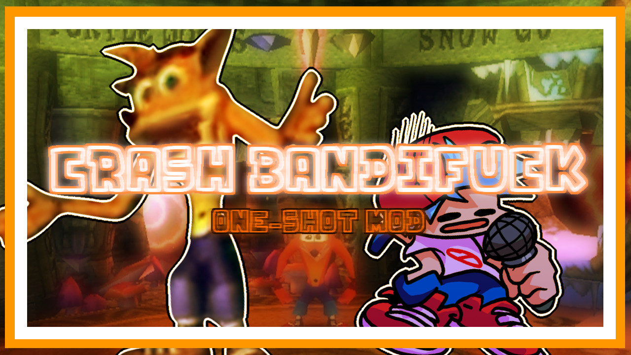 FNF: Crash Bandifuck (ONE-SHOT) Mod for Friday Night Funkin' | FNF Mods