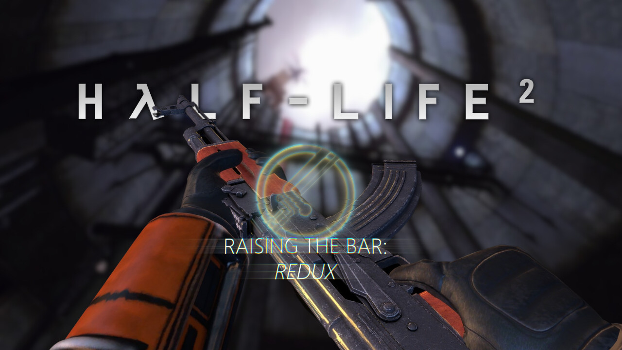 Raising The Bar : Redux Weapons For HL2 Mod for Half-Life 2 | HL2 Mods