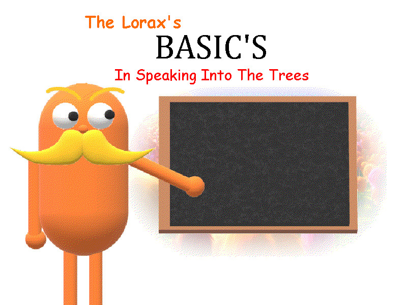 Lorax's Basics In Speaking To The Trees Mod for Baldi's Basics | Baldi Mods