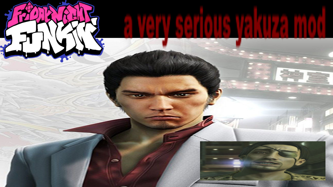 FNF: A Very Serious Yakuza Mod Mod for Friday Night Funkin' | FNF Mods