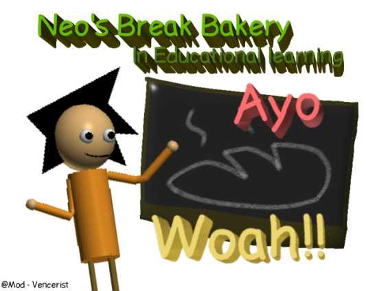 Neo's Bread Baking In Educational Learning Mod for Baldi's Basics ...