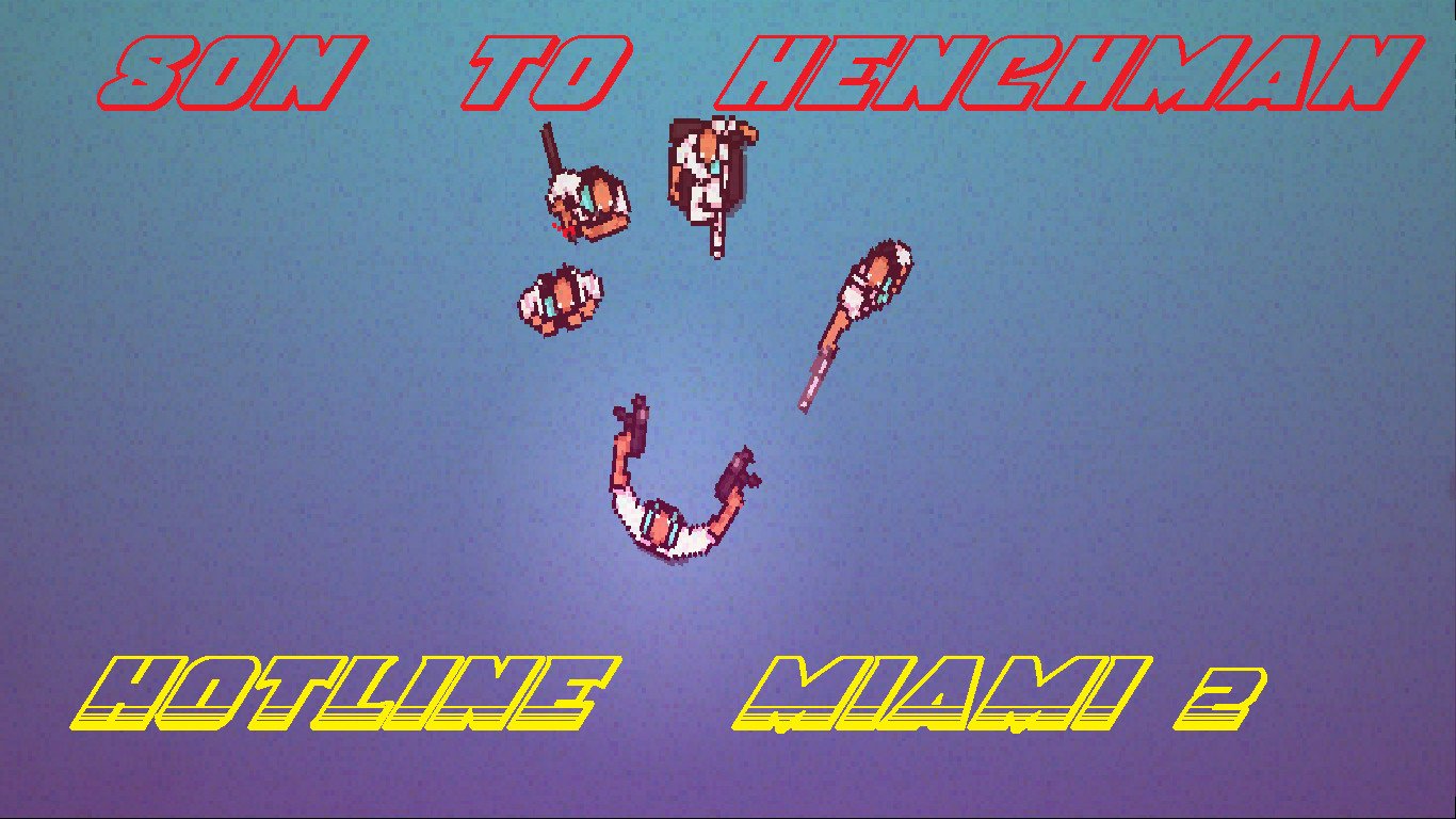 The Son To The Henchman Mod for Hotline Miami 2: Wrong Number | HLM2 Mods