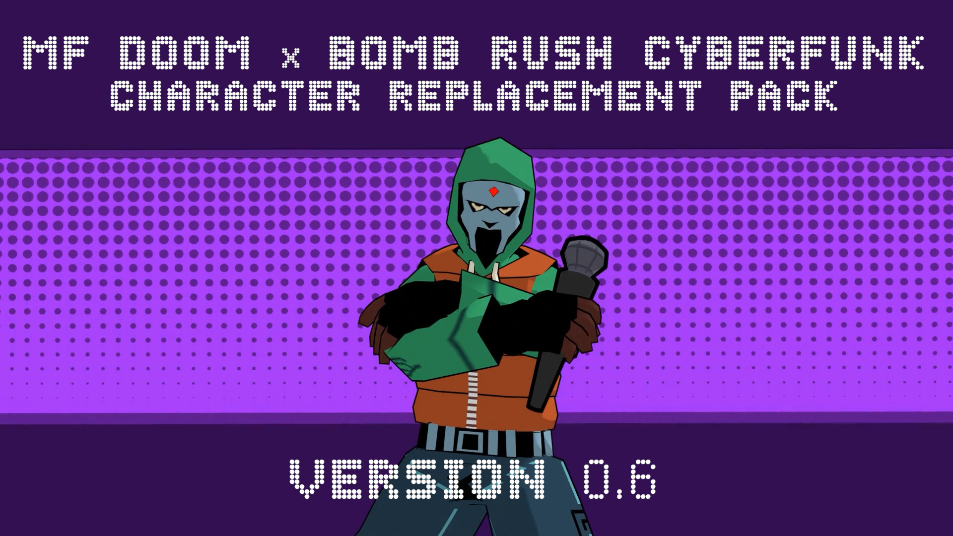 [SENSITIVE CONTENT] Bomb Rush Cyberfunk: MF DOOM Character Pack Mod for Bomb Rush Cyberfunk ...
