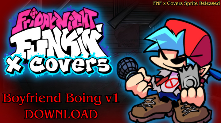 [FNF x Covers] Boyfriend Boing v1 Released! Mod for Friday Night Funkin ...