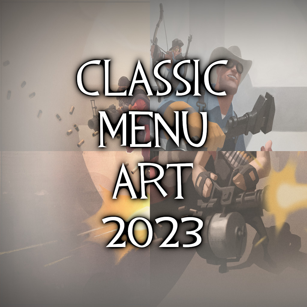 Classic Menu Art 2023 Mod for Team Fortress 2 | TF2 Mods