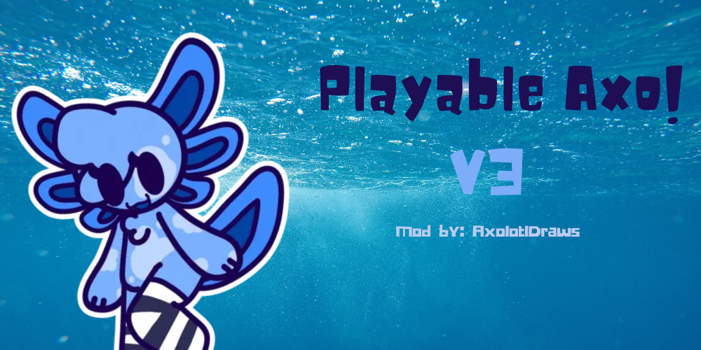 Playable Axo! (Outdated) Mod for Friday Night Funkin' | FNF Mods