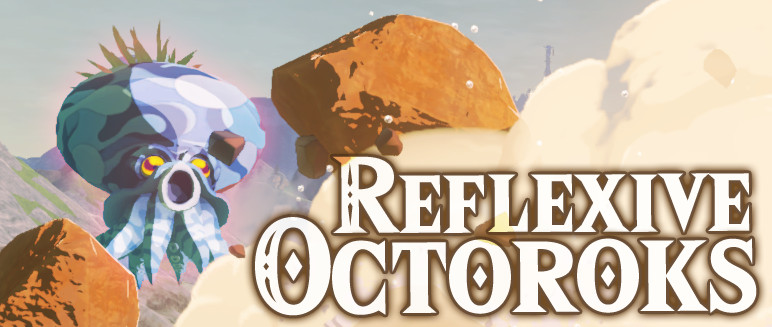 Reflexive Octoroks Mod for The Legend of Zelda: Tears of the Kingdom ...