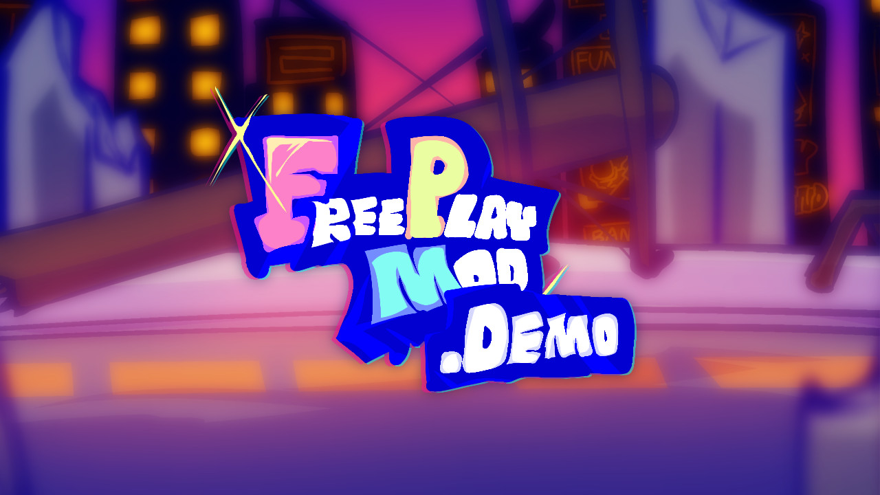 Free Play Mod.Demo Mod for Friday Night Funkin' | FNF Mods