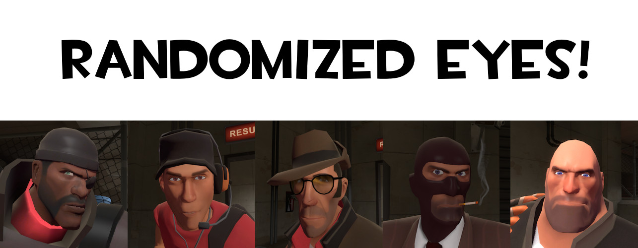 Randomized Eyes! (Casual Compatible) Mod for Team Fortress 2 | TF2 Mods