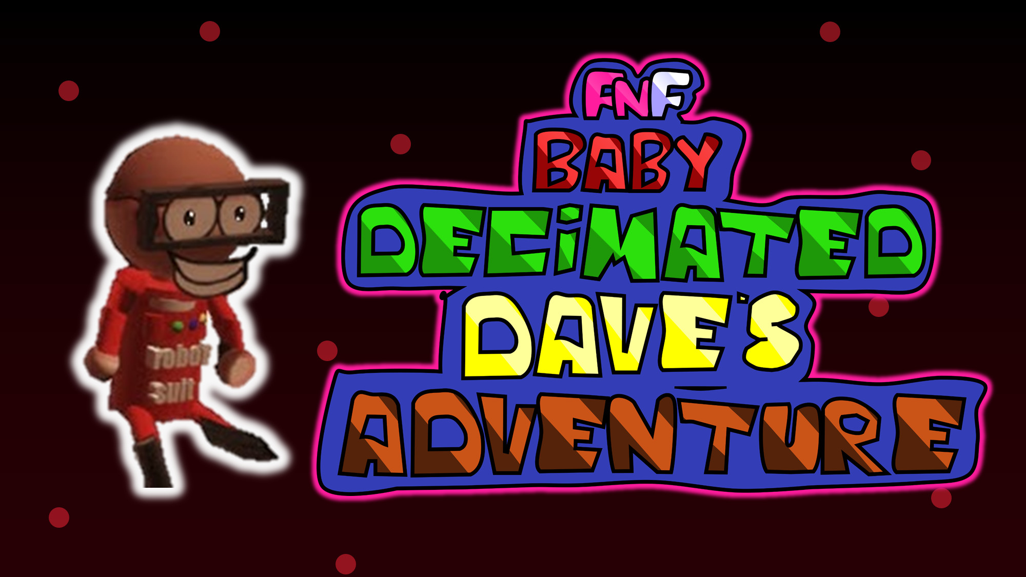(DEMO) FNF: Baby Decimated Dave's Adventure Mod for Friday Night Funkin ...