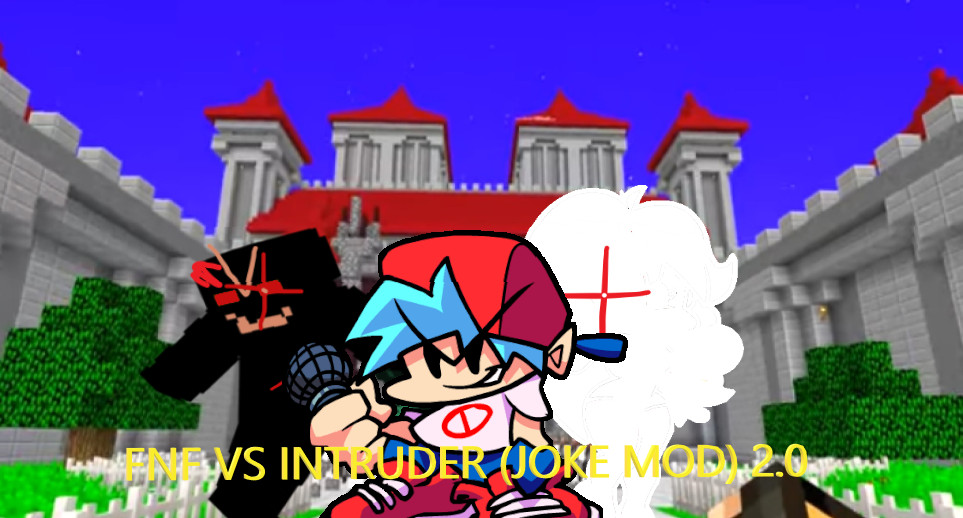 FNF vs intruder (joke mod!) V2 Mod for Friday Night Funkin' | FNF Mods