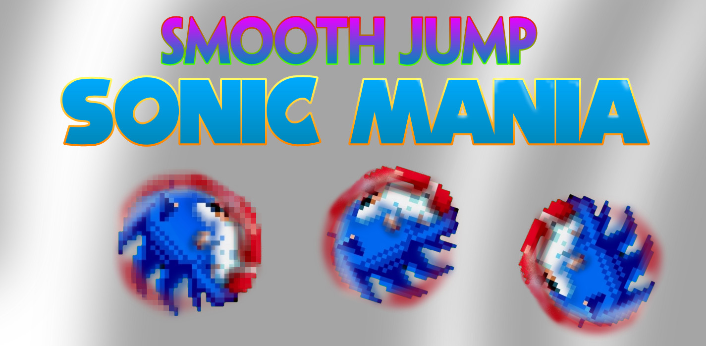 Smooth Jump Mod for Sonic Mania | SM Mods