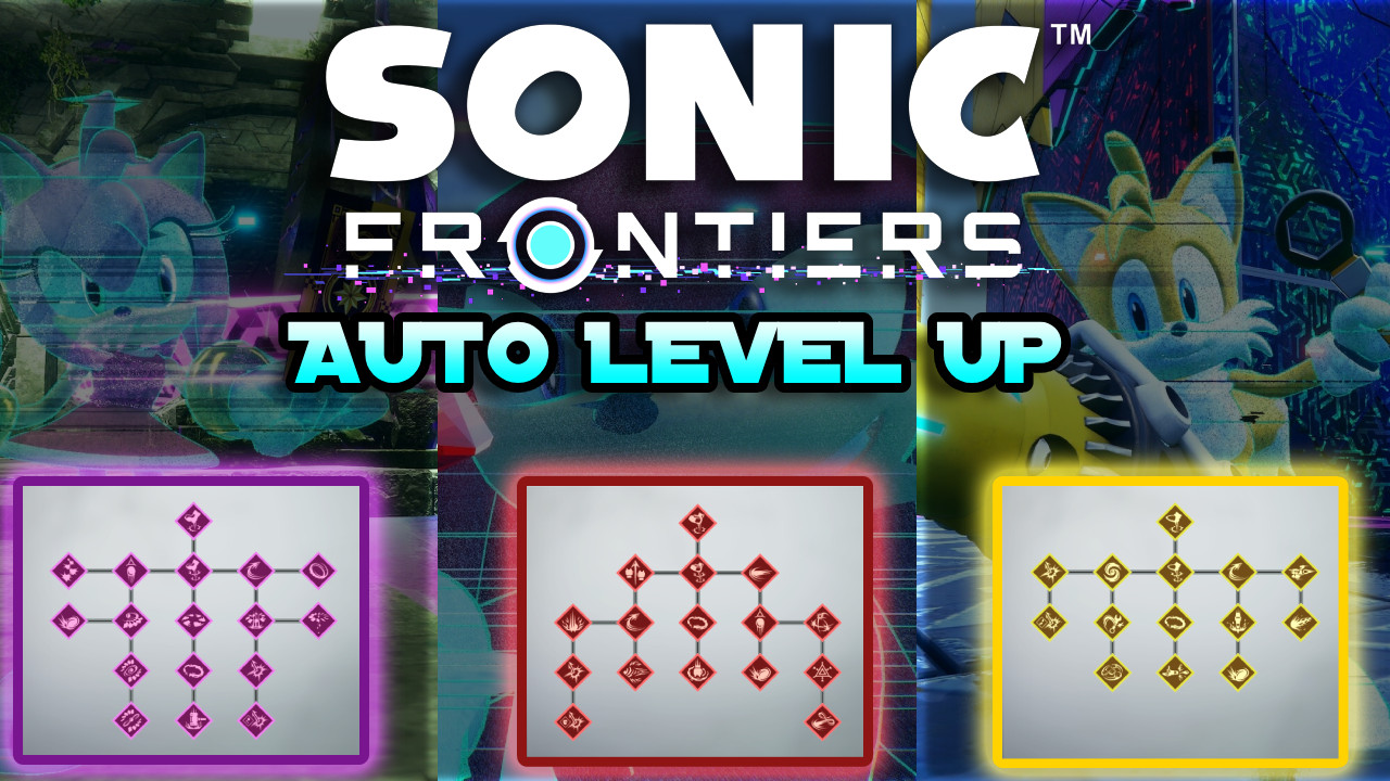 Auto Level Up Mod for Sonic Frontiers | Frontiers Mods