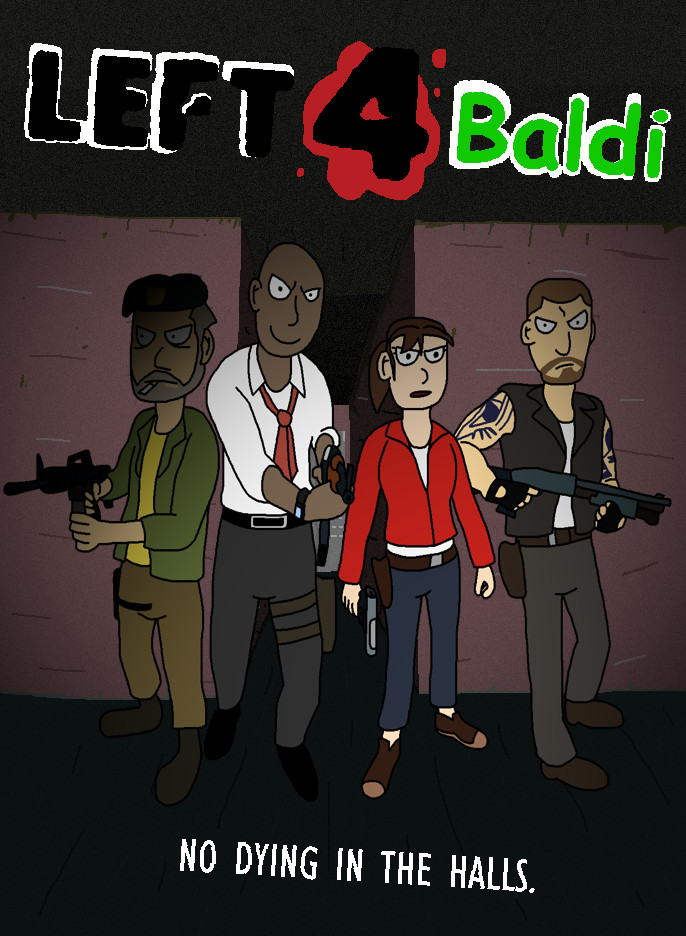 Left 4 Baldi Mod for Baldi's Basics | Baldi Mods