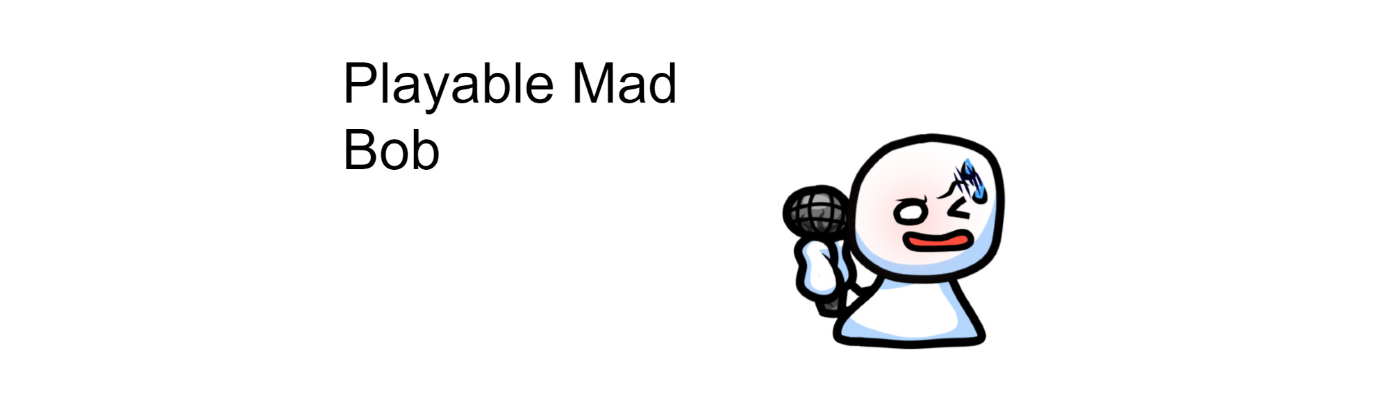 Playable Mad Bob Mod for Friday Night Funkin' | FNF Mods