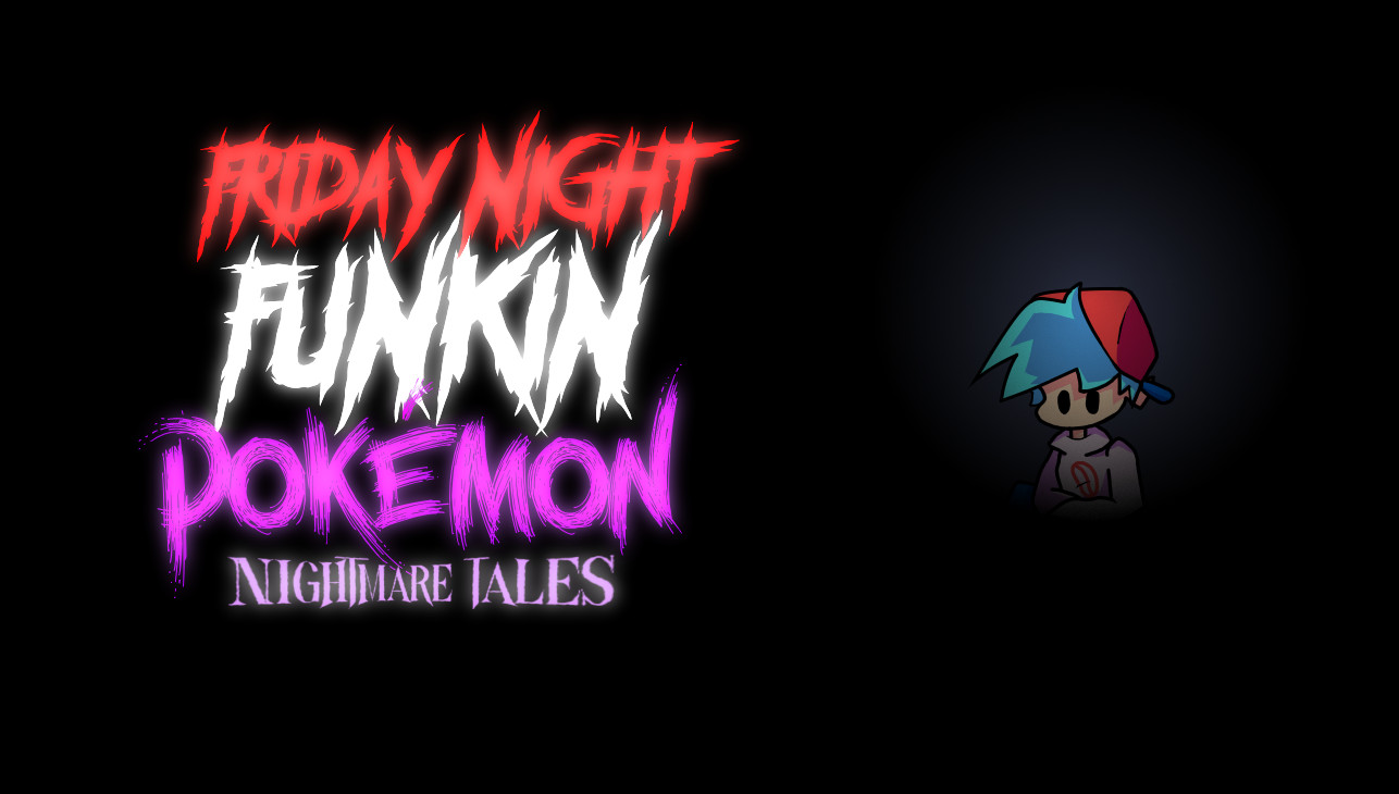 Friday Night Funkin' Pokemon Nightmare Tales Mod for Friday Night ...