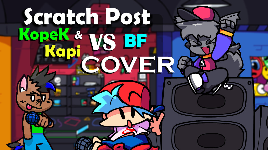 FNF Scratch-Post Kapi-C & Kopek VS Bf cover Mod for Friday Night Funkin ...