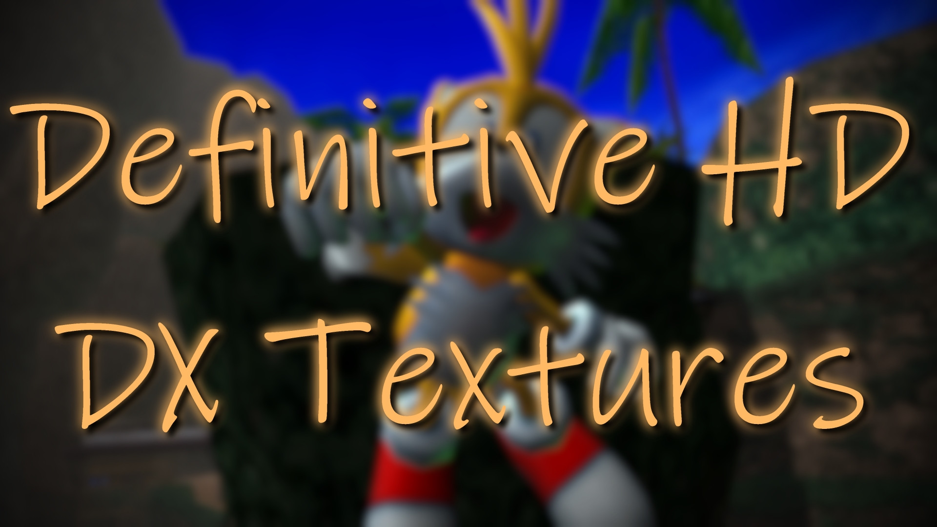 Definitive HD DX Character Textures - Tails Update Mod for Sonic ...