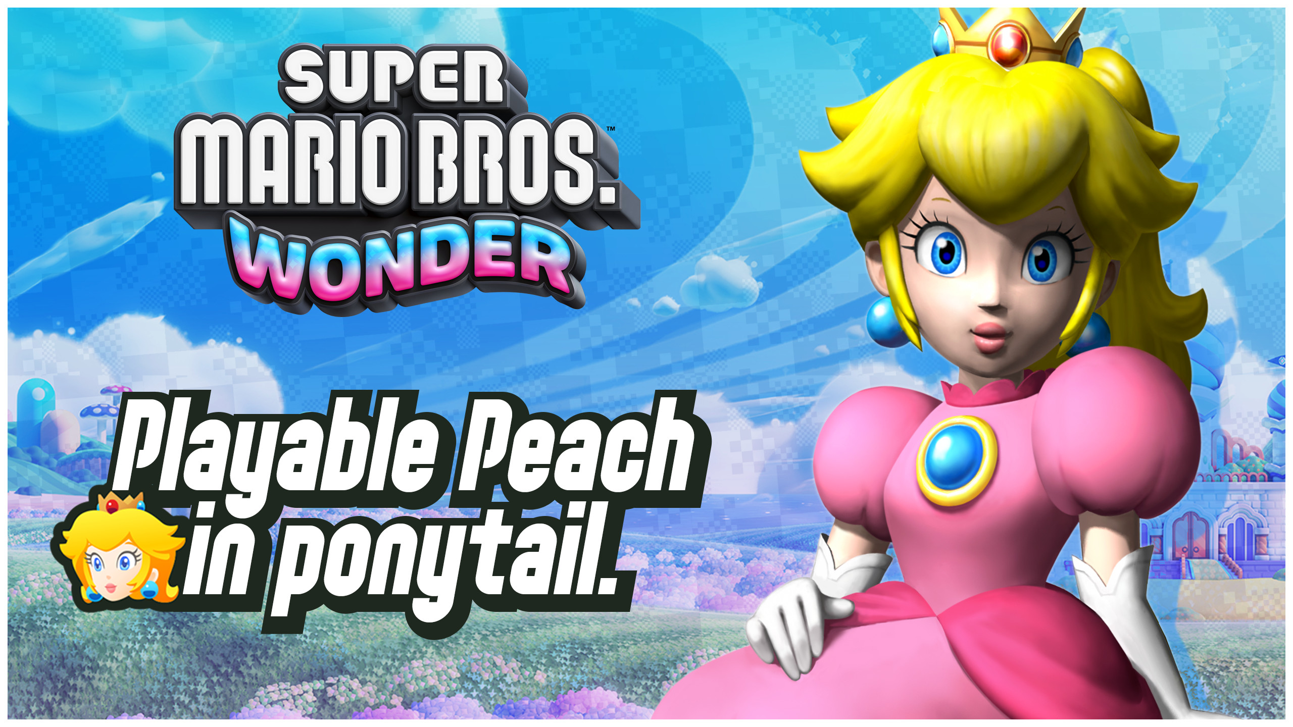 Peach - Ponytail Mod for Super Mario Bros. Wonder | SMBW Mods