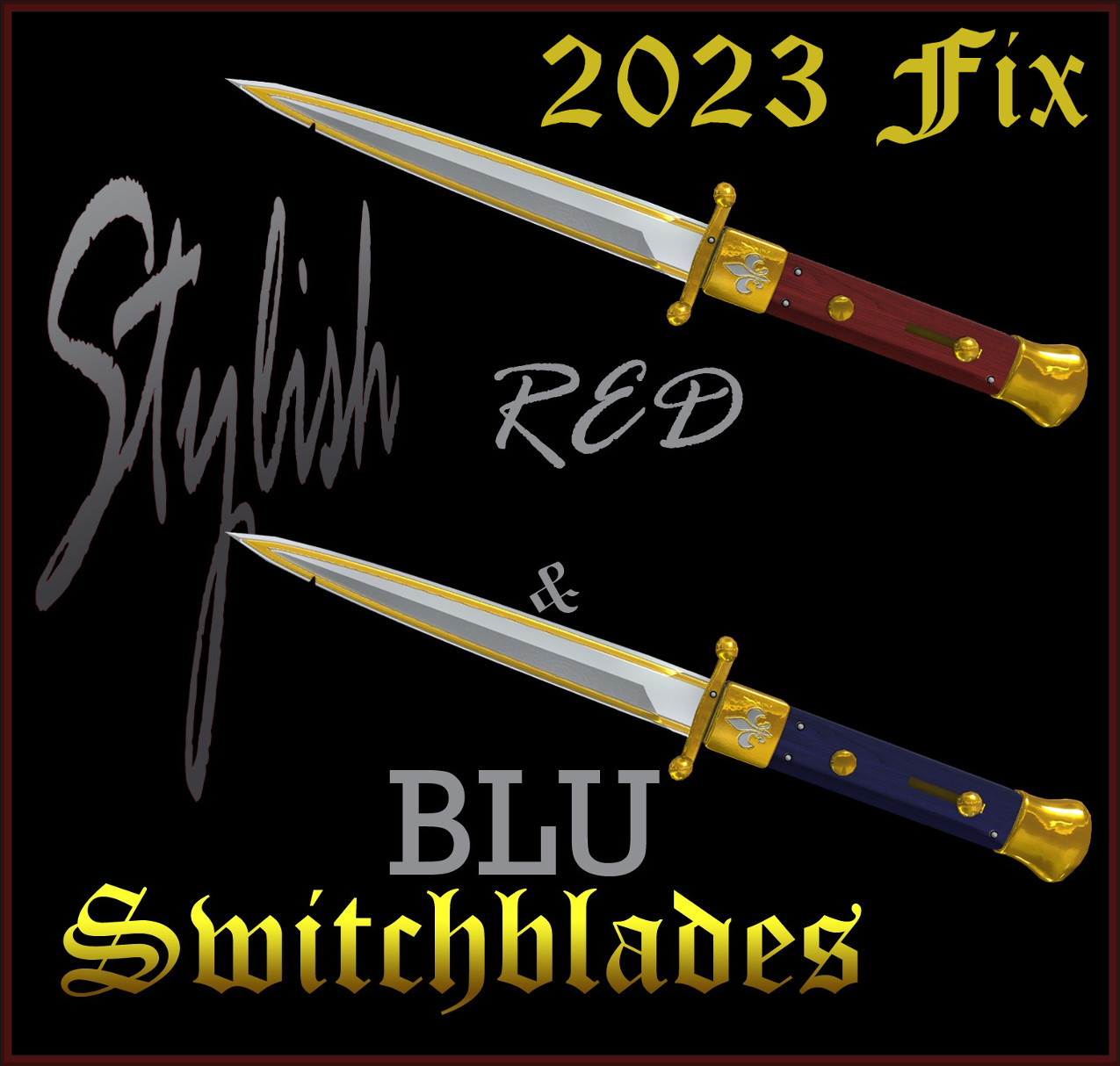 Stylish Switchblades (2023 Fix) Mod for Team Fortress 2 | TF2 Mods