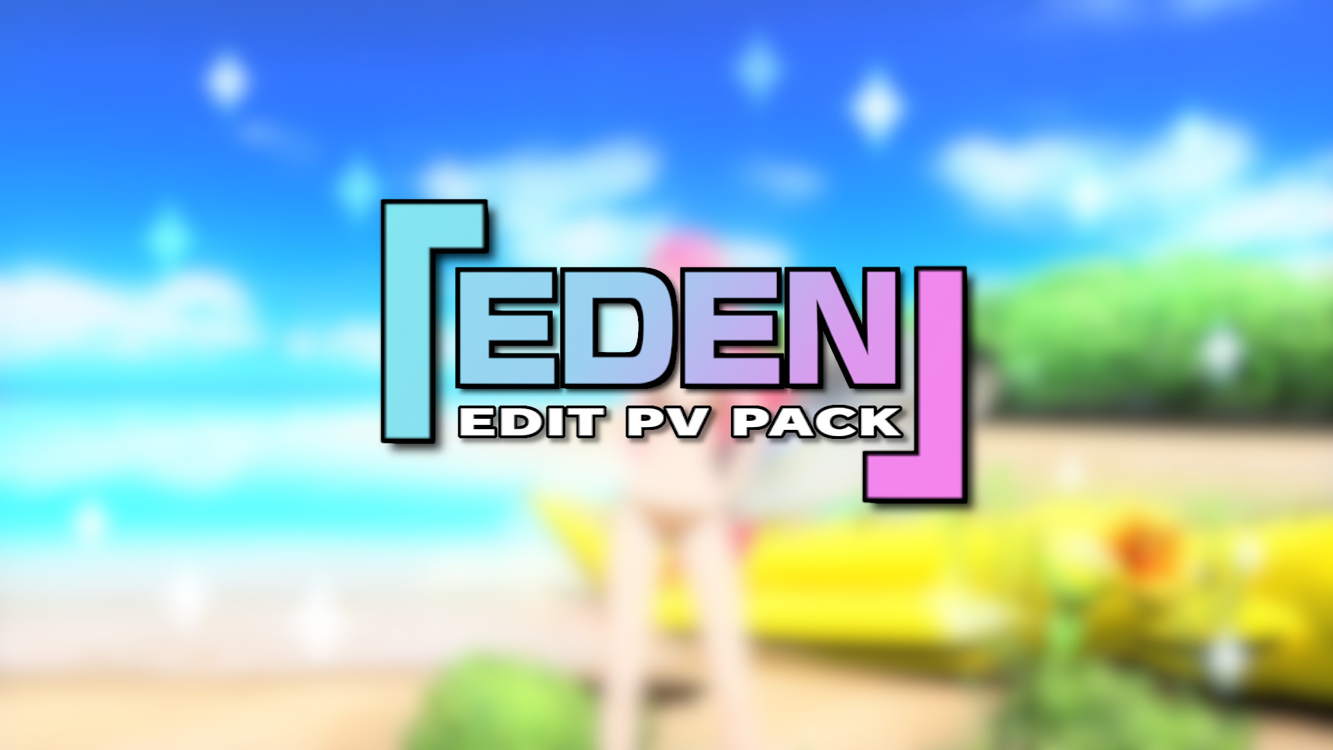 Eden Edit PV Pack [v5.6] Mod for Hatsune Miku: Project DIVA Mega Mix+ | PDMegaMix+ Mods