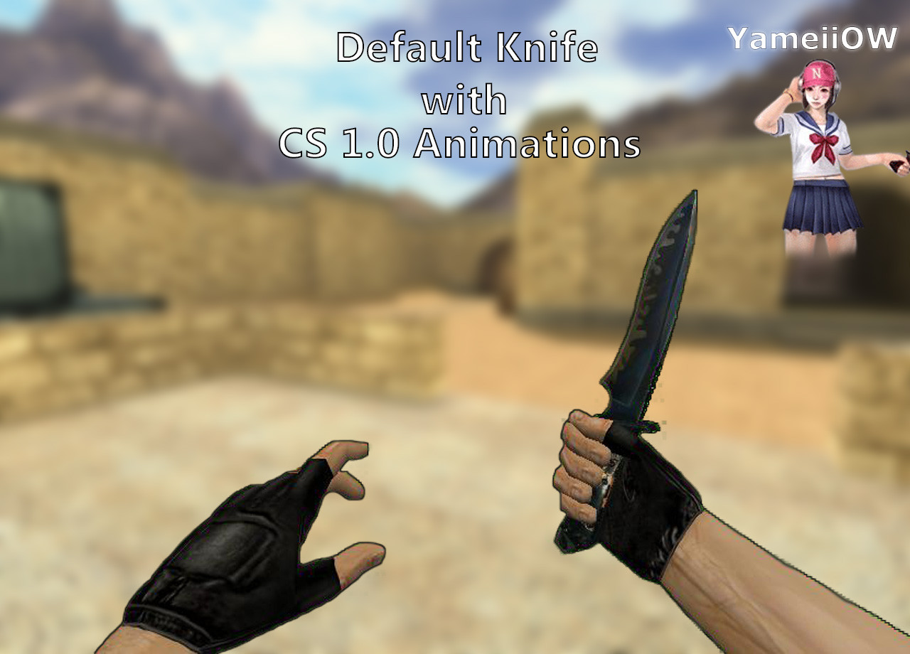 Default Knife [1.0 Knife Animations] Mod for Counter-Strike 1.6 | CS1.6 ...