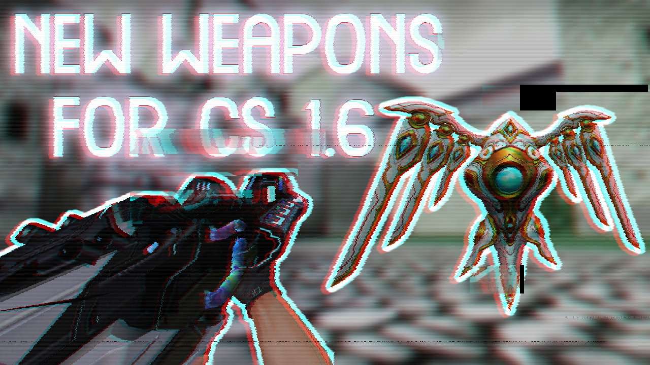 NEW IMPROVED WEAPONS FROM [CSO] FOR [CS 1.6] Mod for Counter-Strike 1.6 ...