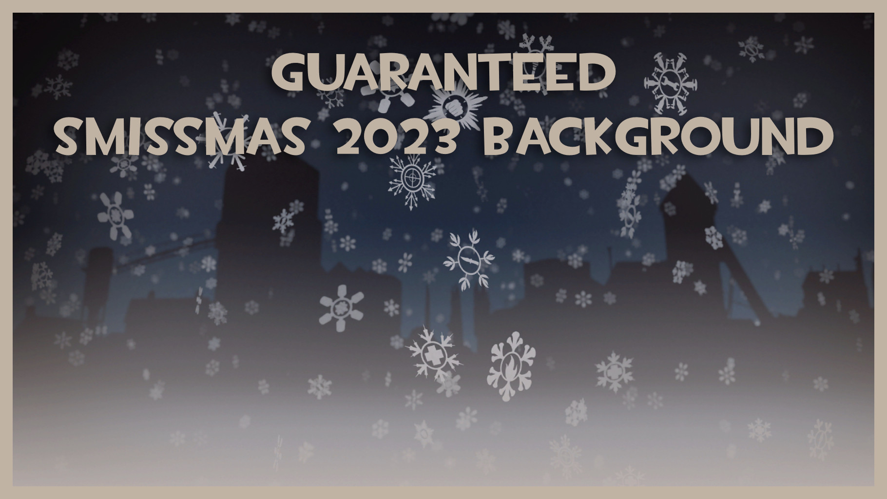 Guaranteed Smissmas 2023 Background Mod for Team Fortress 2 | TF2 Mods