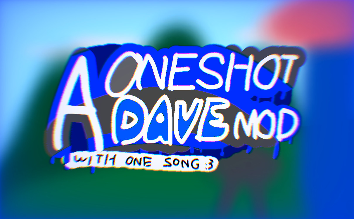 FNF: Vs Dave Oneshot Mod (Only one song) Mod for Friday Night Funkin ...