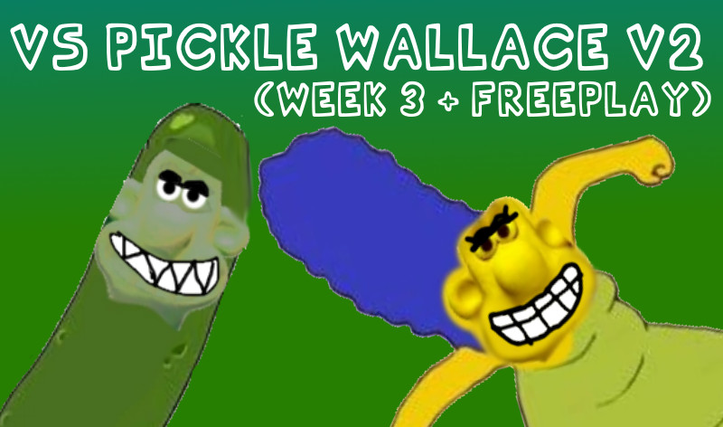VS PICKLE WALLACE 2.5 Mod for Friday Night Funkin' | FNF Mods