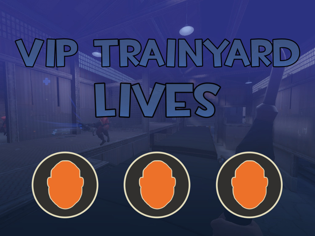 Vip_Trainyard Lives Mod for Team Fortress 2 Classified | TF2Classic Mods