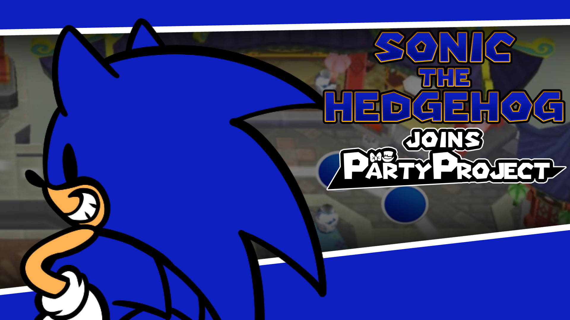 Sonic the Hedgehog Mod for Party Project | PProject Mods