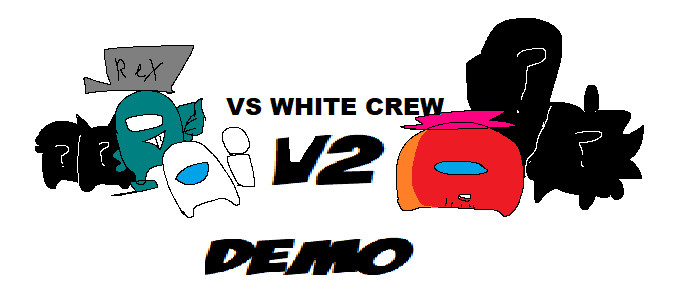 fnfvs white crew ( V2 DEMO IS OUT) Mod for Friday Night Funkin' | FNF Mods