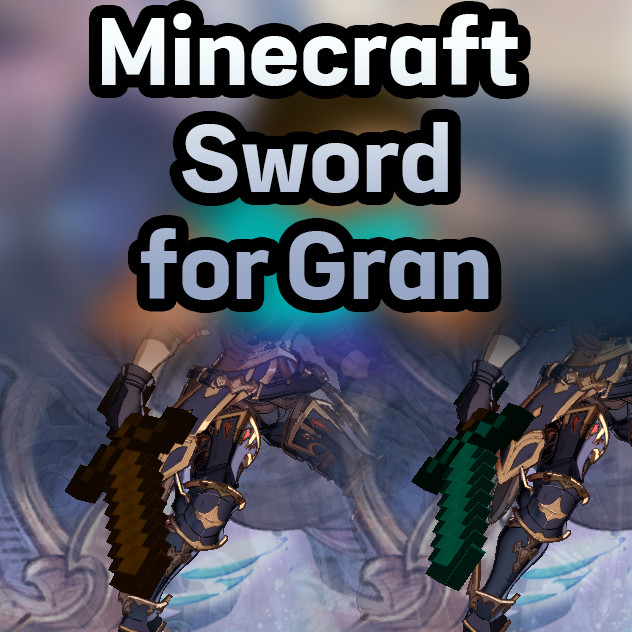 Minecraft Sword for Gran Mod for Granblue Fantasy Versus: Rising | GB ...