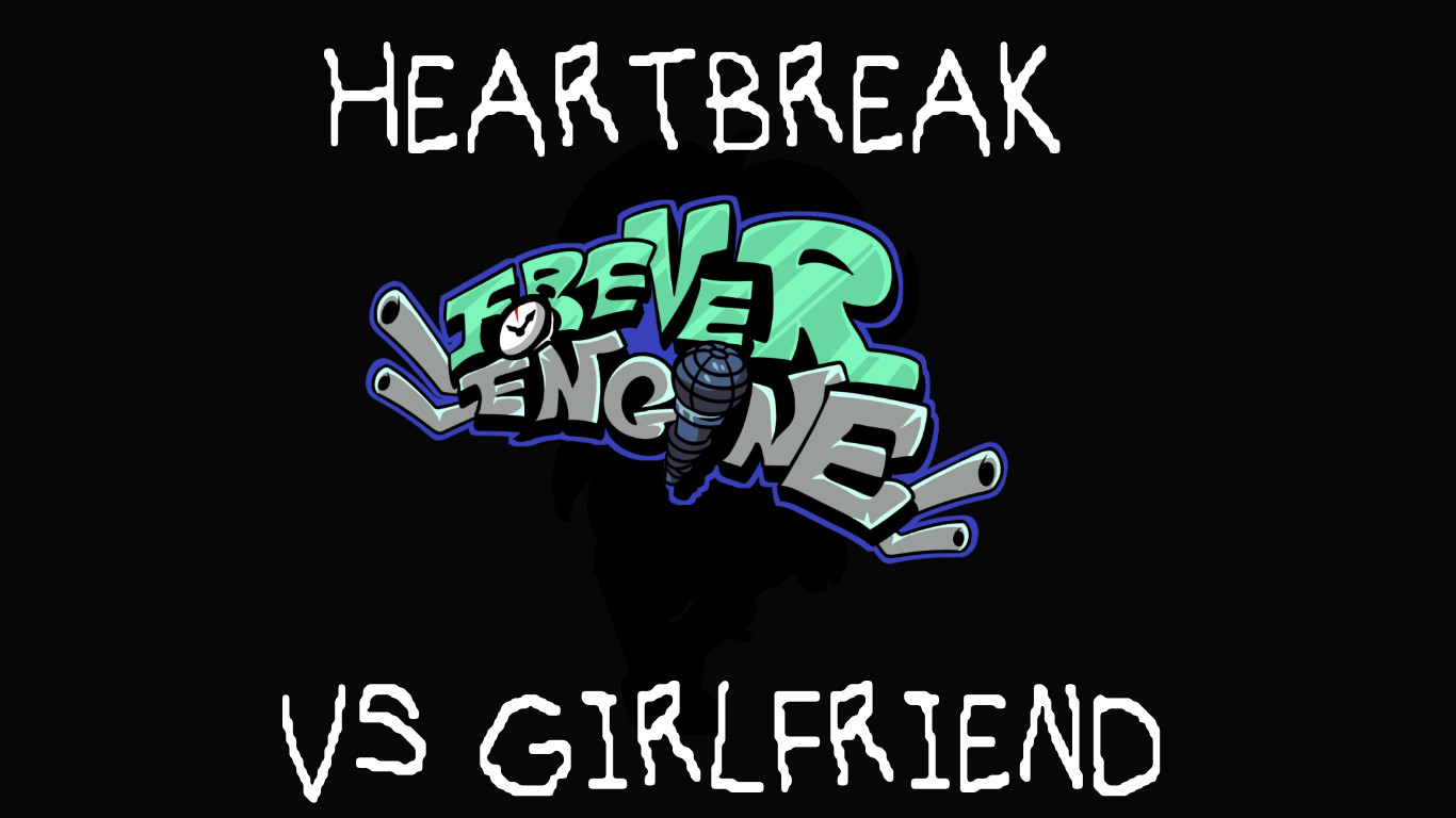 HEARTBREAK: Vs Girlfriend Forever Engine Port Mod for Friday Night ...