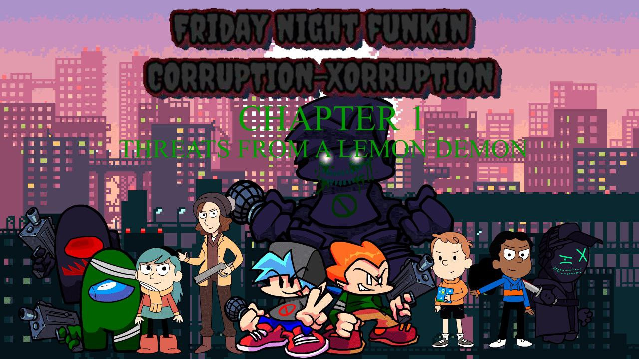 FRIDAY NIGHT FUNKIN CORRUPTION-XORRUPTION (DEMO) Mod for Friday Night ...