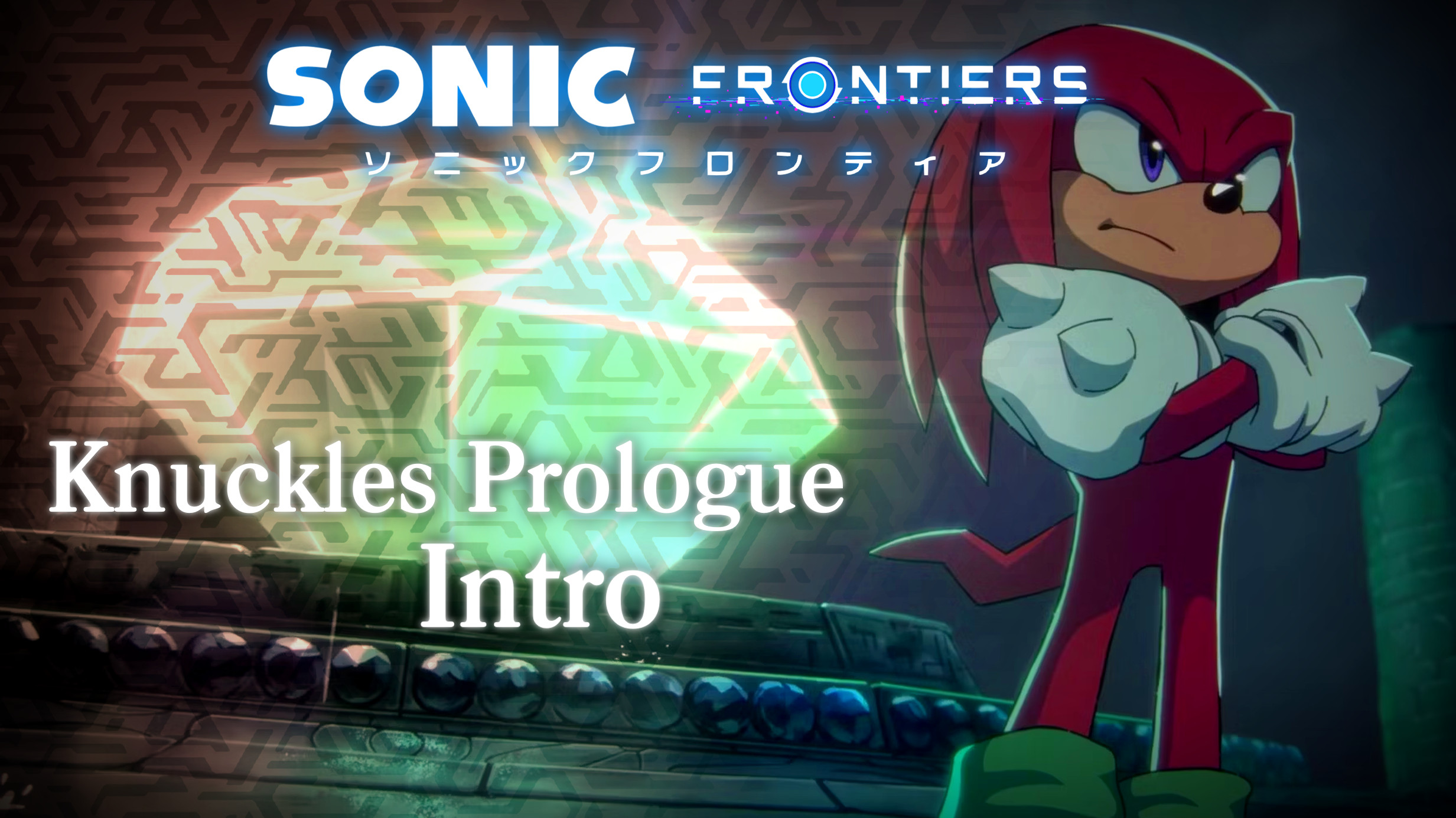 Knuckles Prologue Skippable Intro Mod for Sonic Frontiers | Frontiers Mods