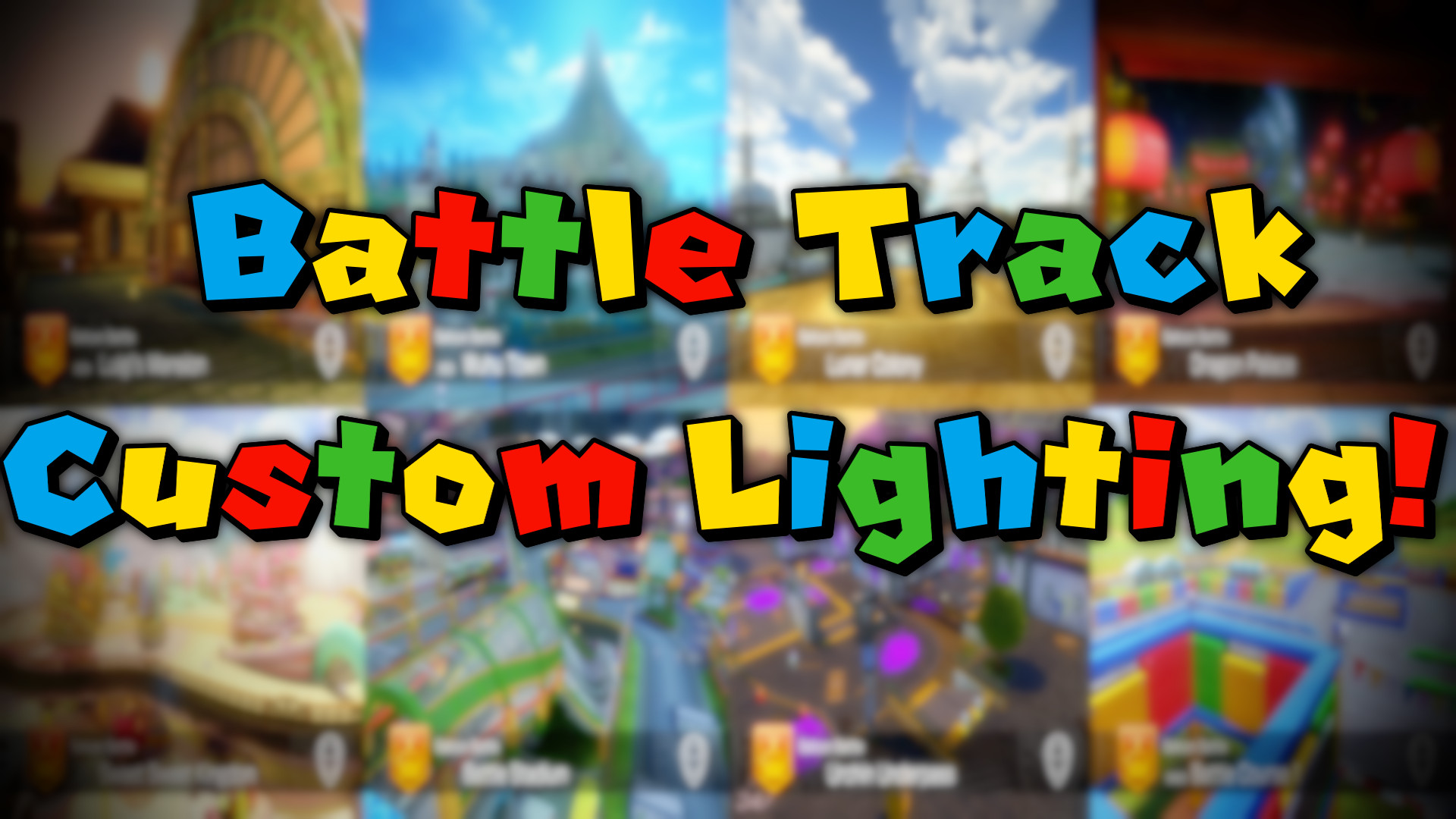 All Battle Courses Have Custom Lighting Mod for Mario Kart 8 Deluxe ...