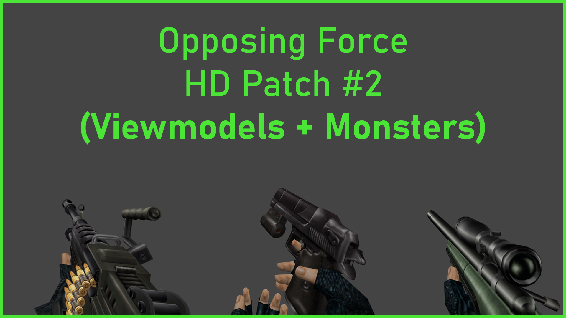 Opposing Force HD Patch #2 (Viewmodels & Monsters) Mod for Half-Life ...