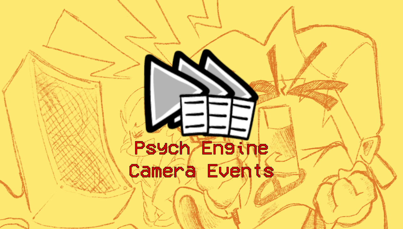 PsychEngine Camera Events! Mod for Friday Night Funkin' | FNF Mods