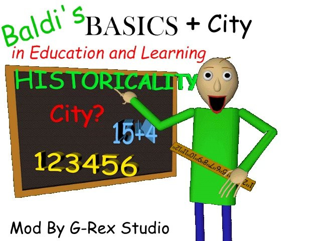 Baldi's Basics + City (Reupload) Mod for Baldi's Basics | Baldi Mods