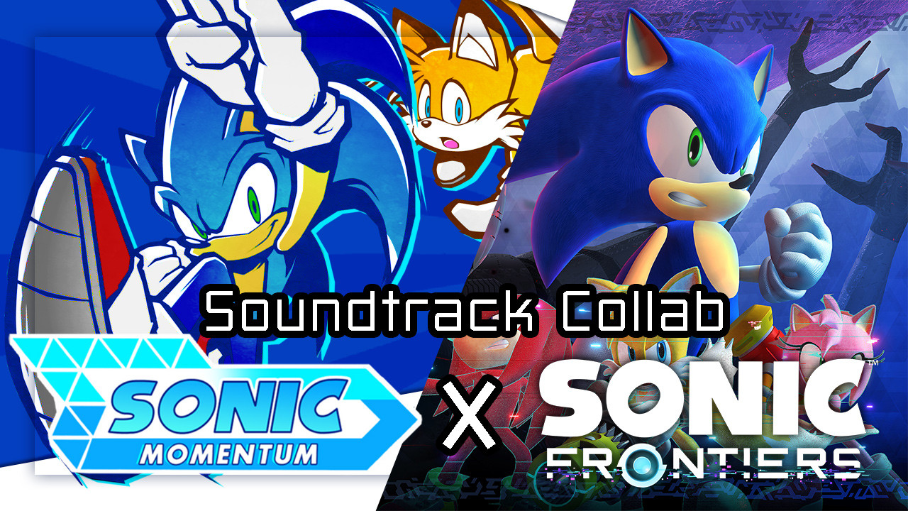 Sonic Momentum OST Over Final Horizon OST Mod for Sonic Frontiers ...