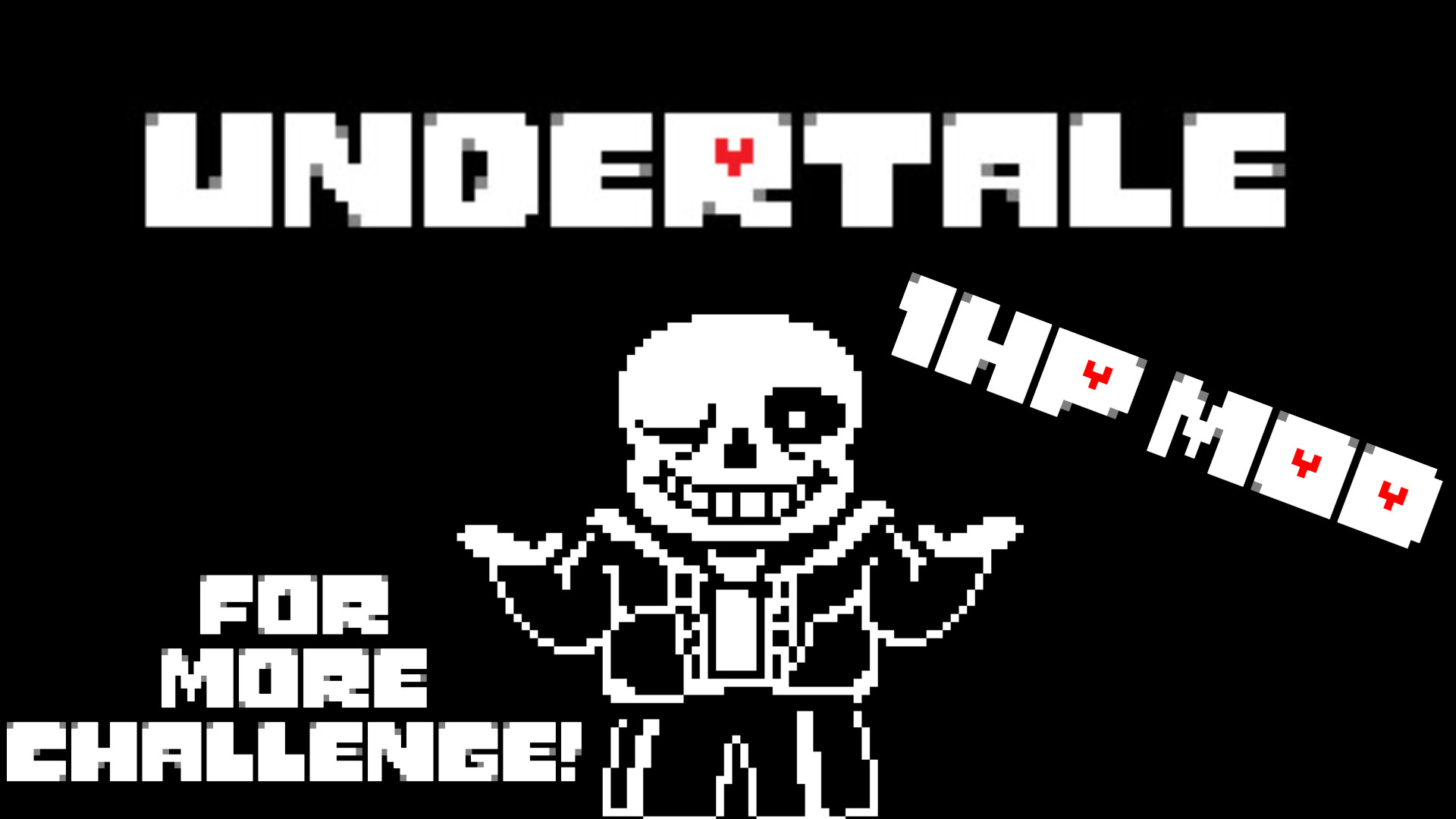 1HP Mod Mod for UNDERTALE | UT Mods