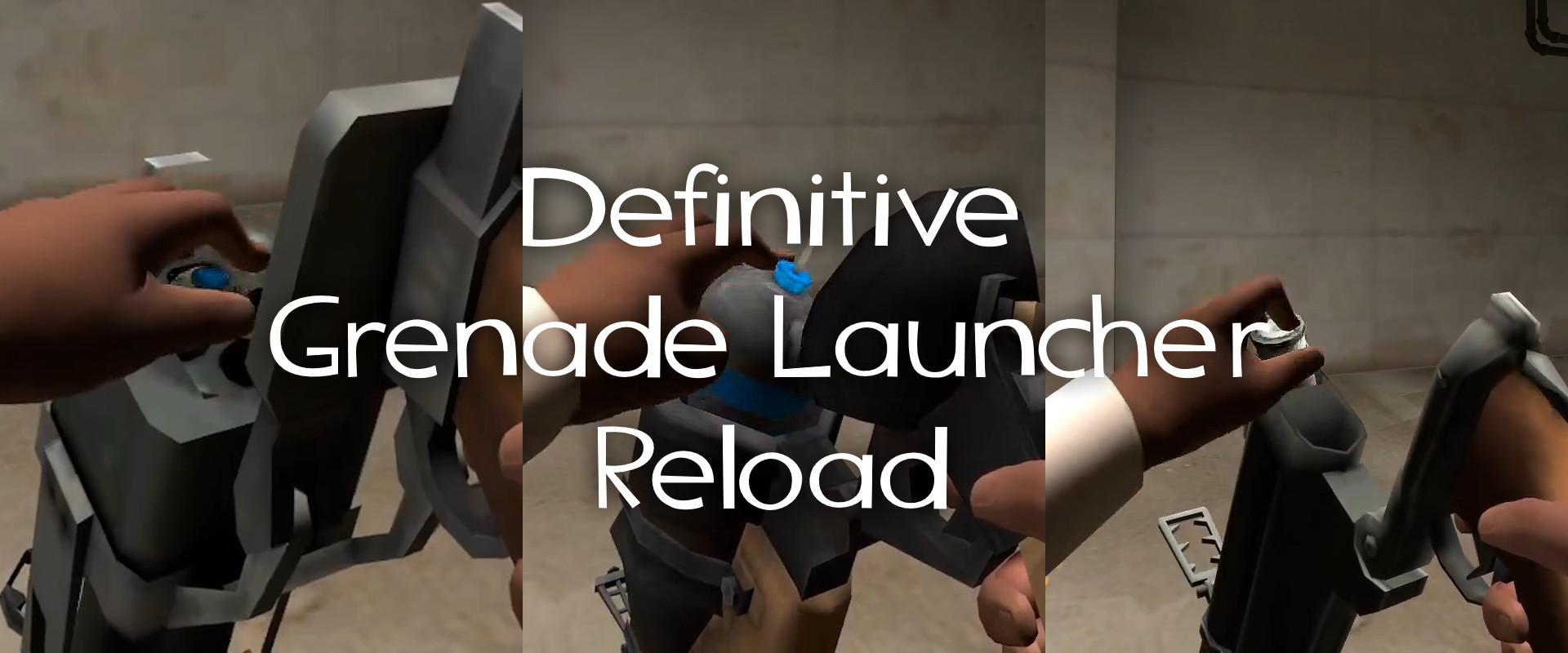 Definitive Grenade Launcher Reload Mod for Team Fortress 2 | TF2 Mods